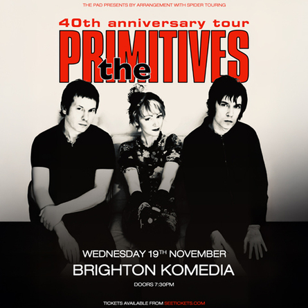The Primitives 40th Anniversary + KEELEY | Komedia Brighton